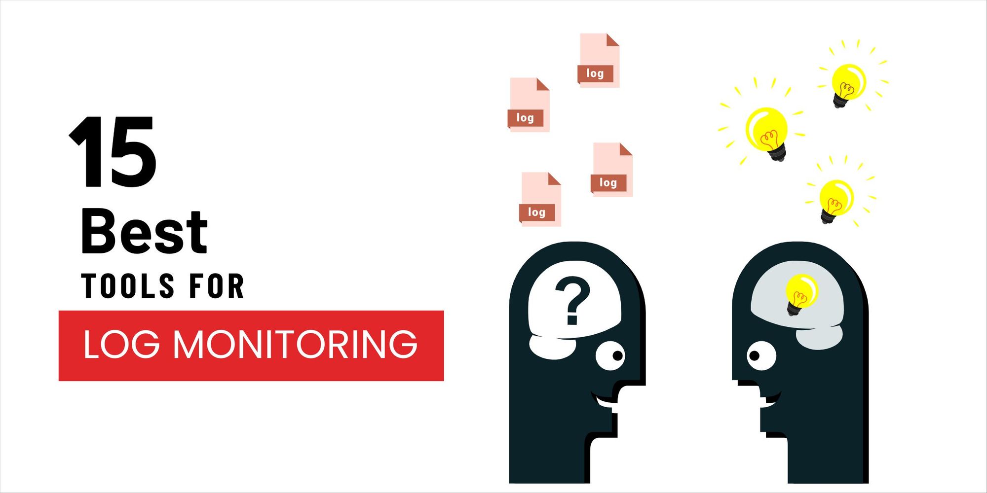 15 Best Log Monitoring Tools And Event Logging Software In 2024