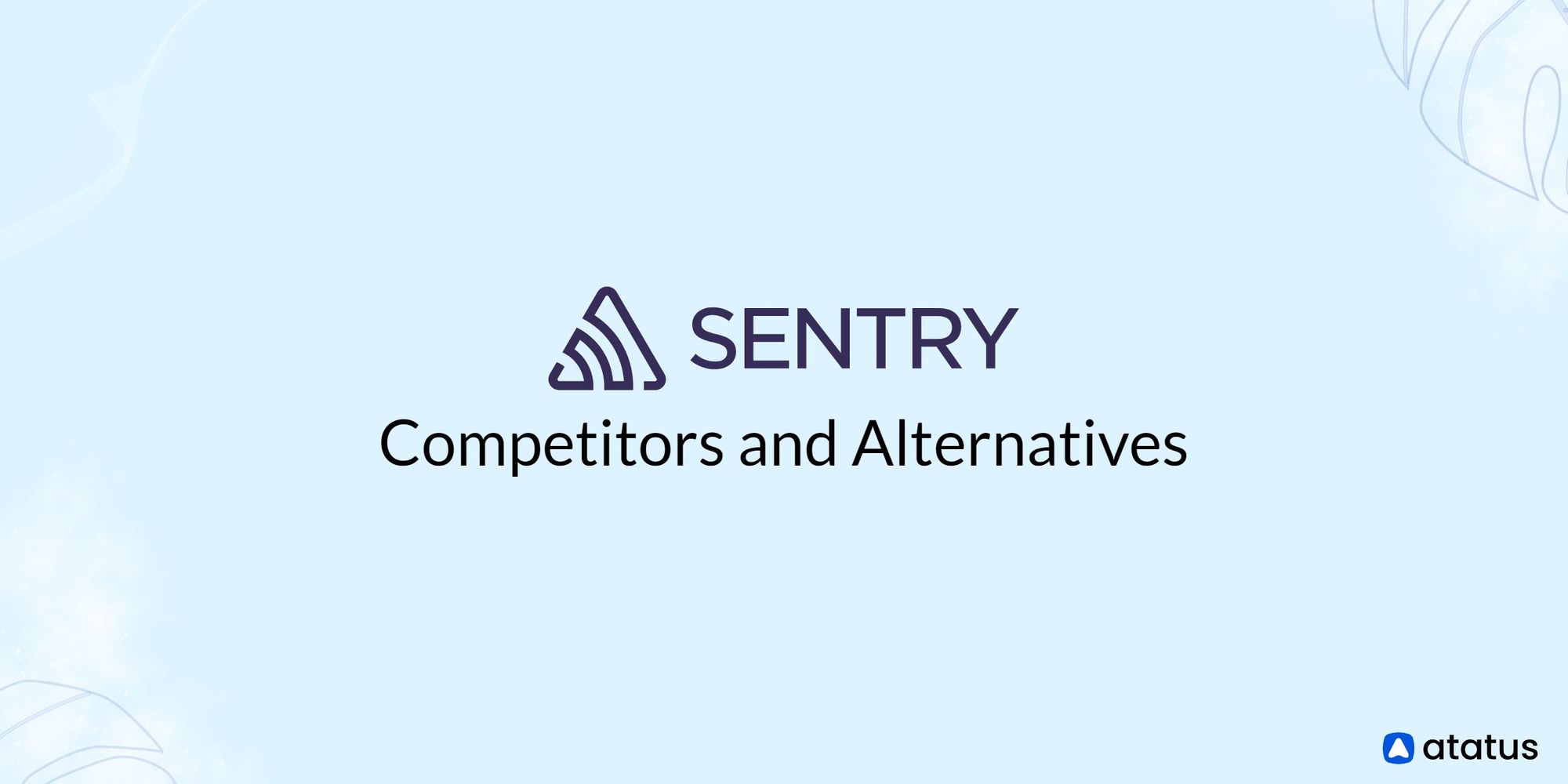 8 Best Sentry Alternatives You Should Try in 2025