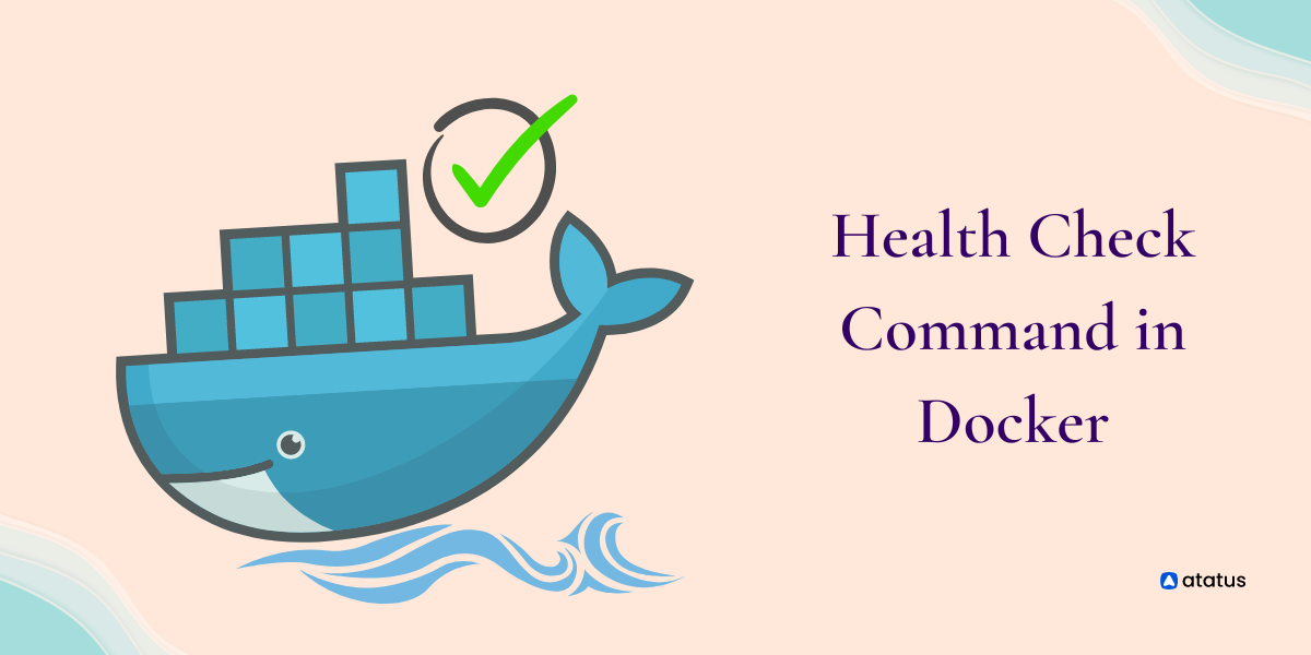 Health Check Command In Docker