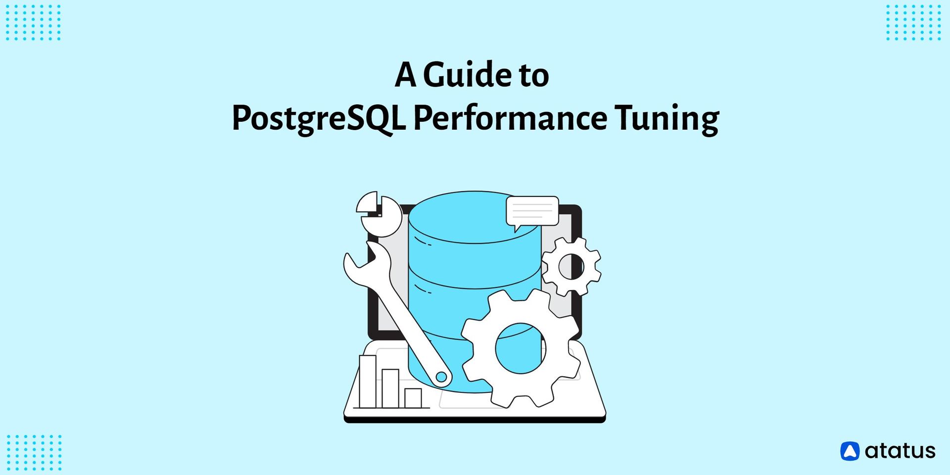 A Guide To Postgresql Performance Tuning 8133
