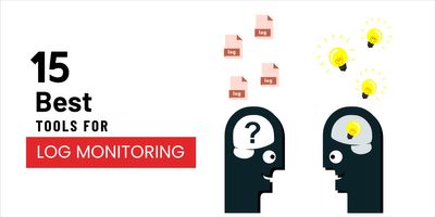 15 Best Log Monitoring Tools and Event Logging Software in 2024
