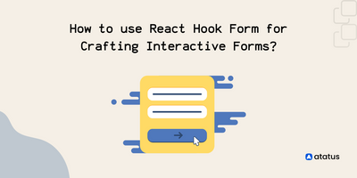 How to use React Hook Form for Crafting Interactive Forms?