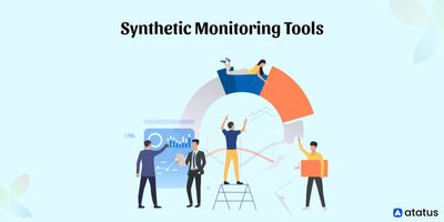 Top 9 Synthetic Monitoring Tools in 2024