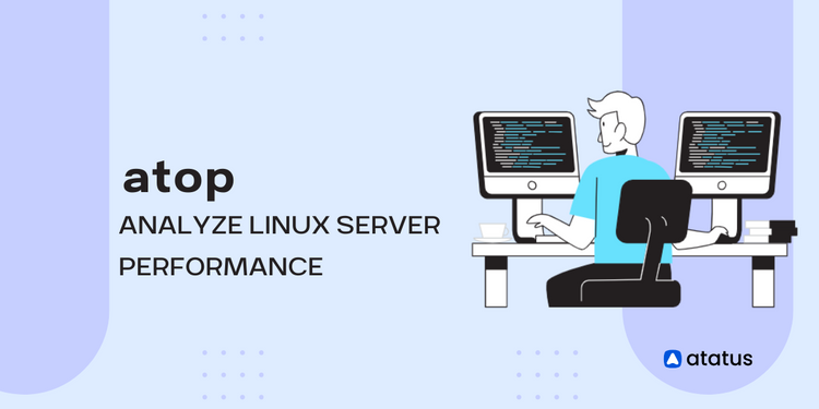 Atatus Blog - For DevOps Engineers, Web App Developers and Server Admins.