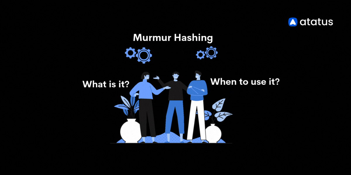 Understanding Murmur Hashing: When and Why to Use Understanding Murmur Hashing: When and Why to Use