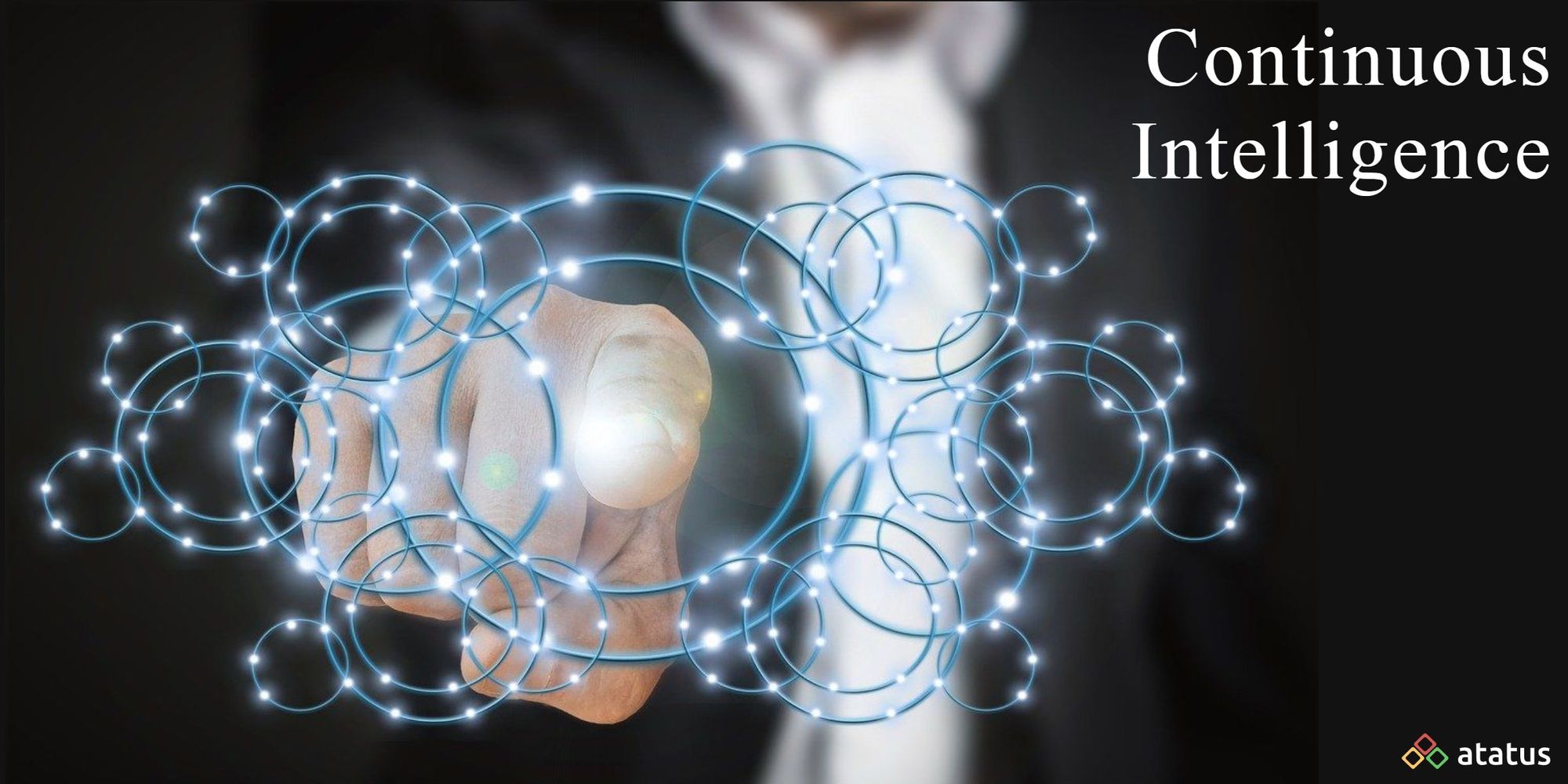 Continuous Intelligence: Definition, Benefits and More