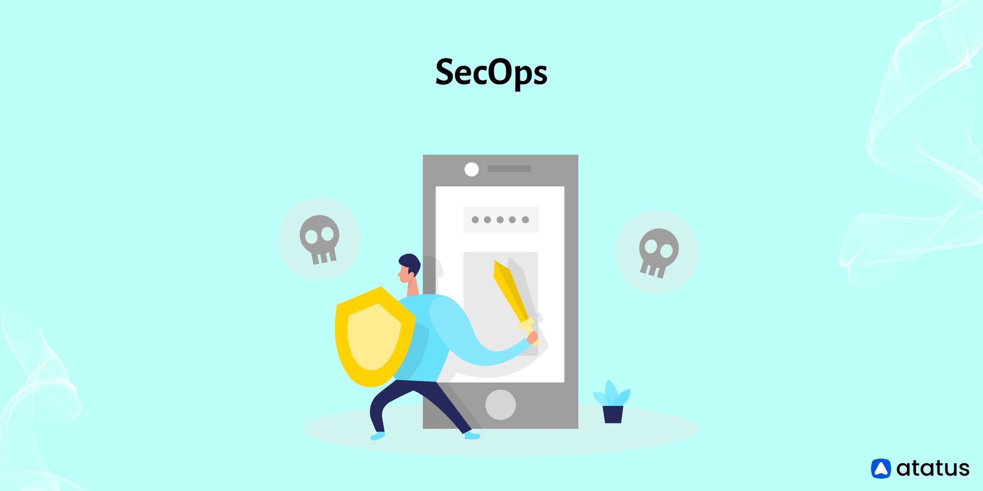SecOps: Definition, Goal, Role, Benefits and More SecOps: Definition, Goal, Role, Benefits and More