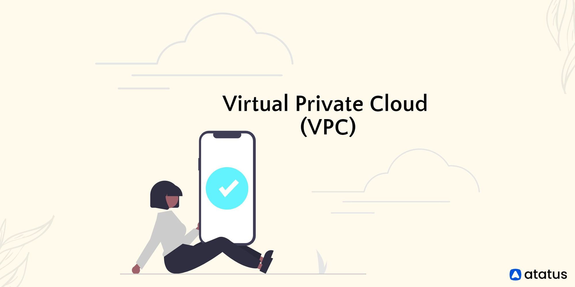Virtual Private Cloud (VPC): Definition, Features, and More