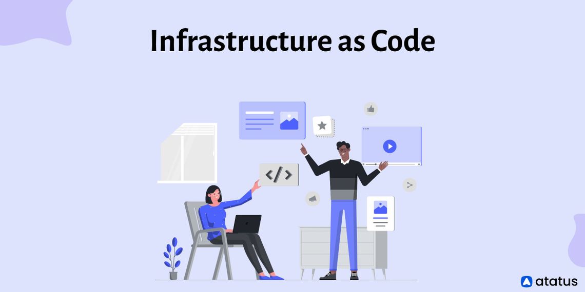 Infrastructure as Code (IaC): Definition, Principles & More