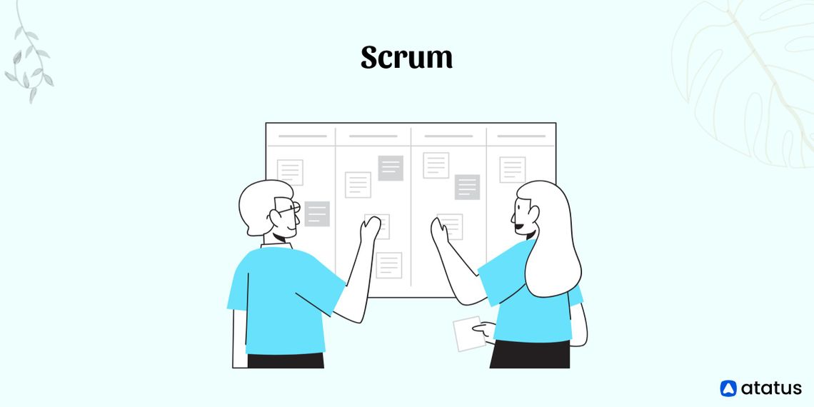 Scrum: Definition, Scrum Process, Roles, Benefits and More