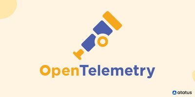 OpenTelemetry: Definition, Components, Benefits, and More