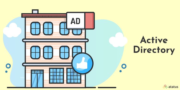 Active Directory : Definition, Services, Features, Benefits