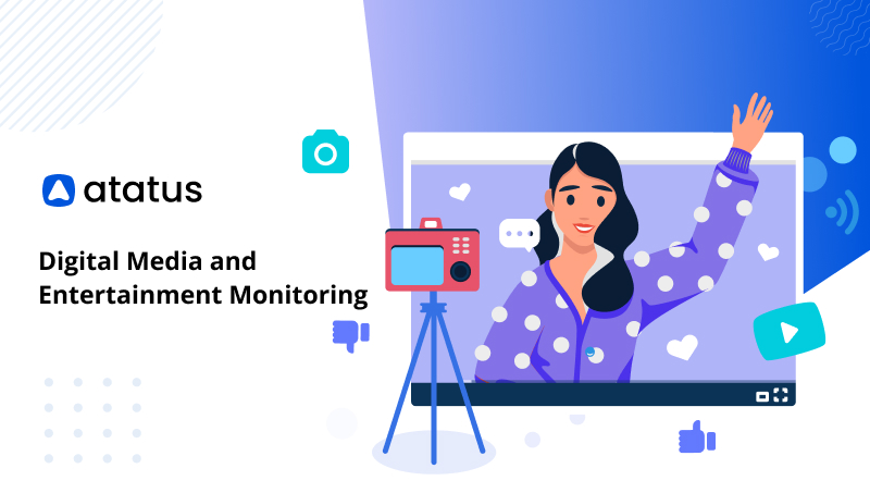Observability Platform for Digital Media Teams - Atatus